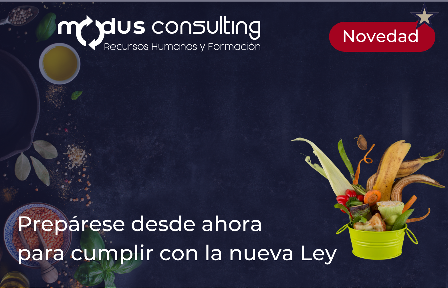 Prepárese para cumplir con la nueva Ley de Prevención de las Pérdidas y el Desperdicio ...