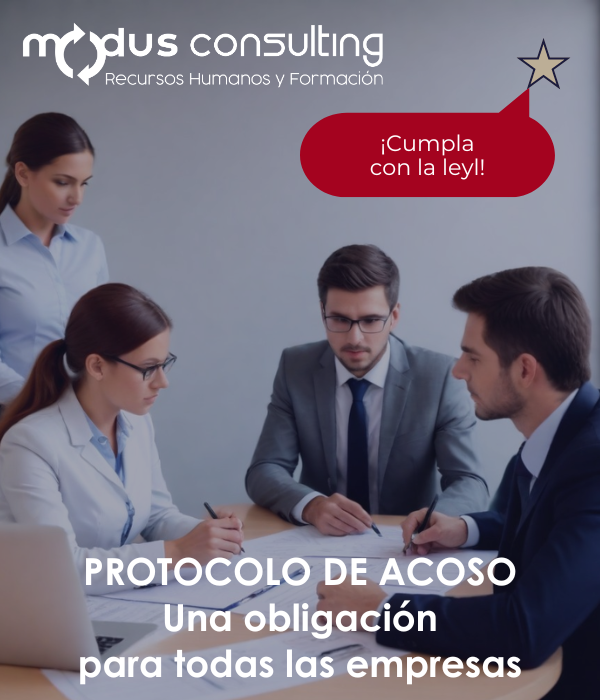 PROTOCOLO DE ACOSO: Una obligación para todas las empresas - Modus Consulting