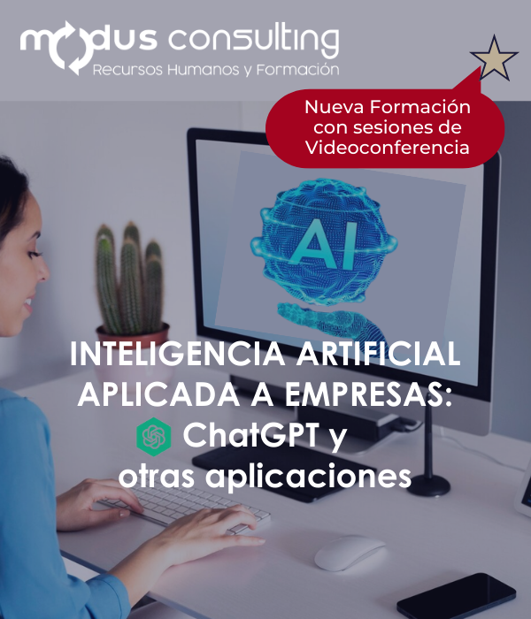 Nueva Formación: INTELIGENCIA ARTIFICIAL APLICADA A EMPRESAS - Modus Consulting